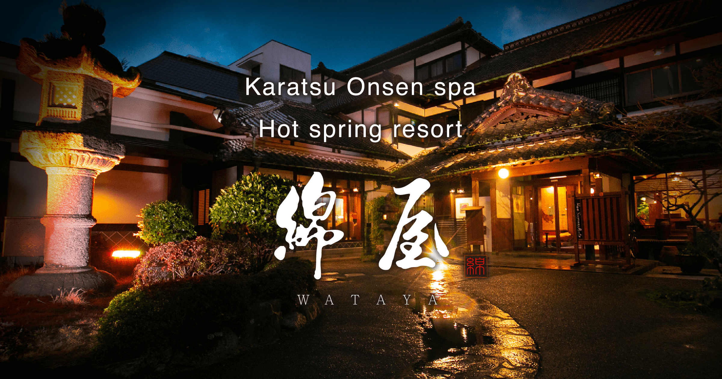 Karatsu Onsen Spa, Karatsu, Saga- Ryokan Wataya [Official Website ...
